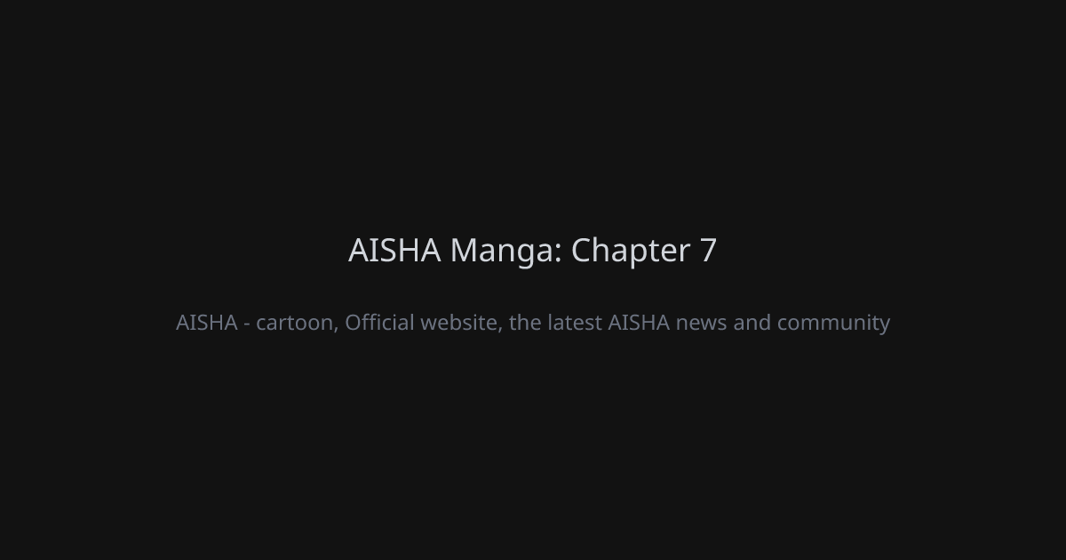 AISHA Manga: Chapter 7 | toontoonimanga.com